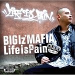 BIG Iz’ MAFIA / Life Is Pain | MAMESUKE STORE